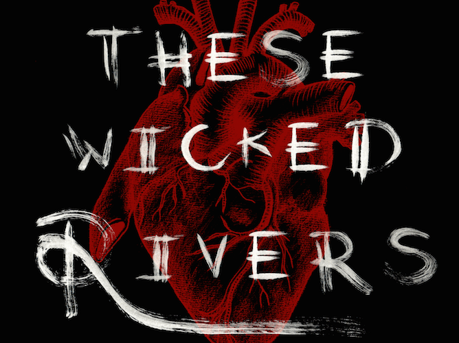 These Wicked Rivers Tour Dates & Tickets 2022 | Ents24