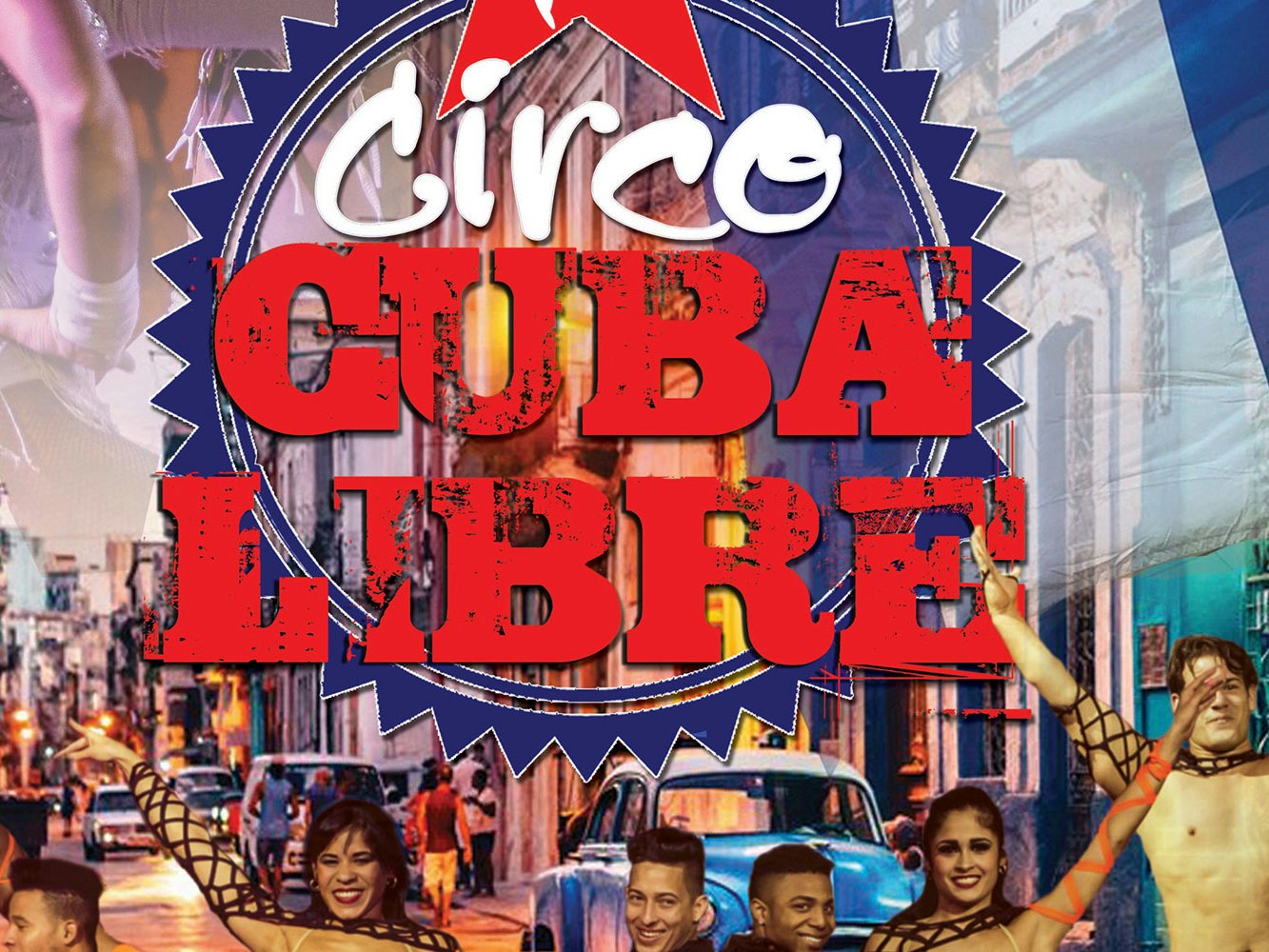 Circo Cuba Libre tour dates & tickets 2026 | Ents24