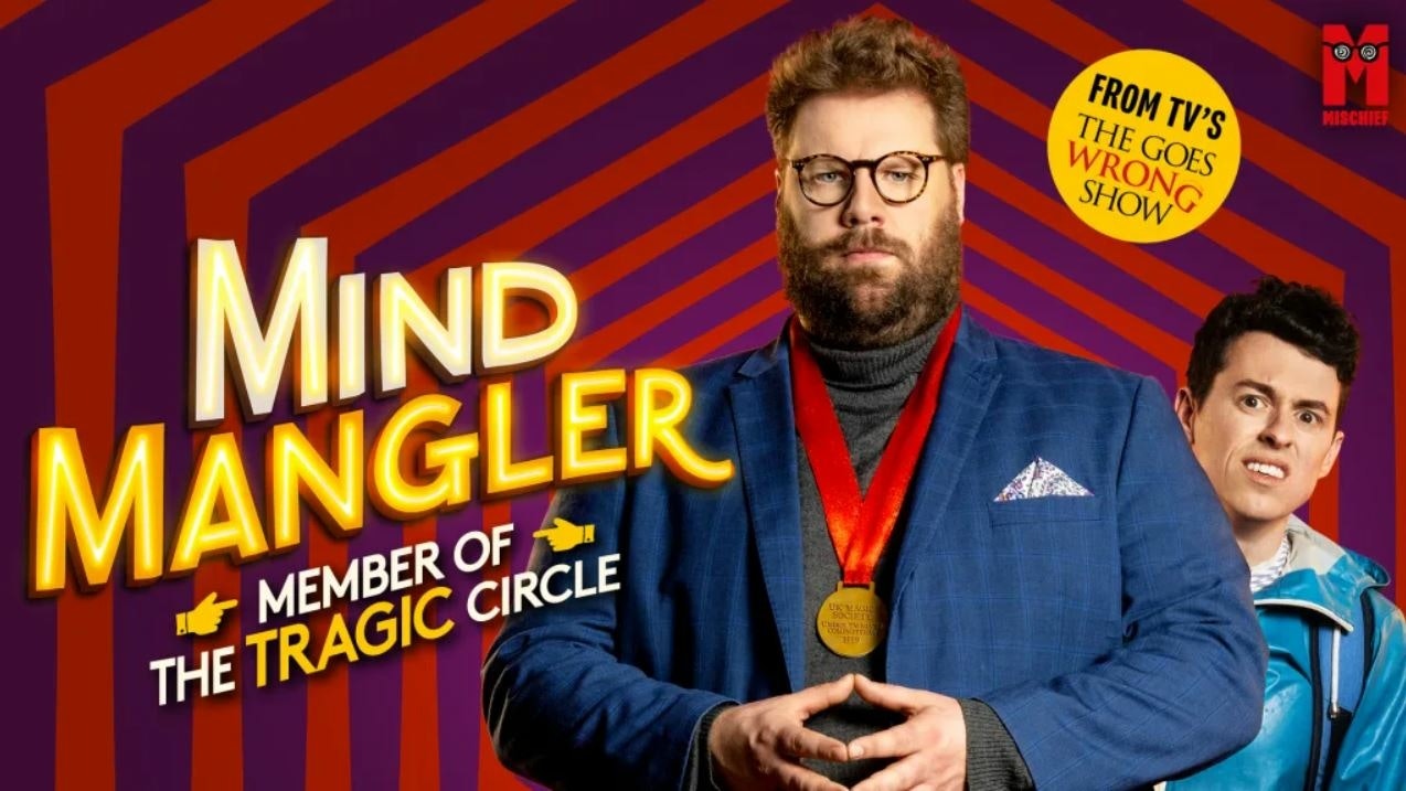 Mind Mangler: Member Of The Tragic Circle tour dates & tickets 2025 ...